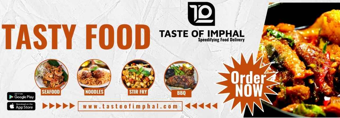 Taste of Imphal